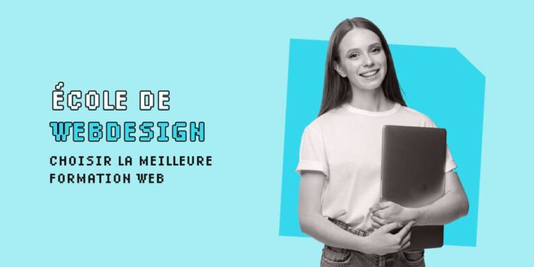 École Webdesign : Choisir la Meilleure Formation Web - DSP