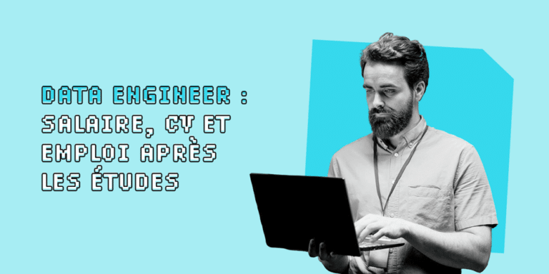 Métier Data Engineer : Salaire, CV et Emploi Après les Études - DSP